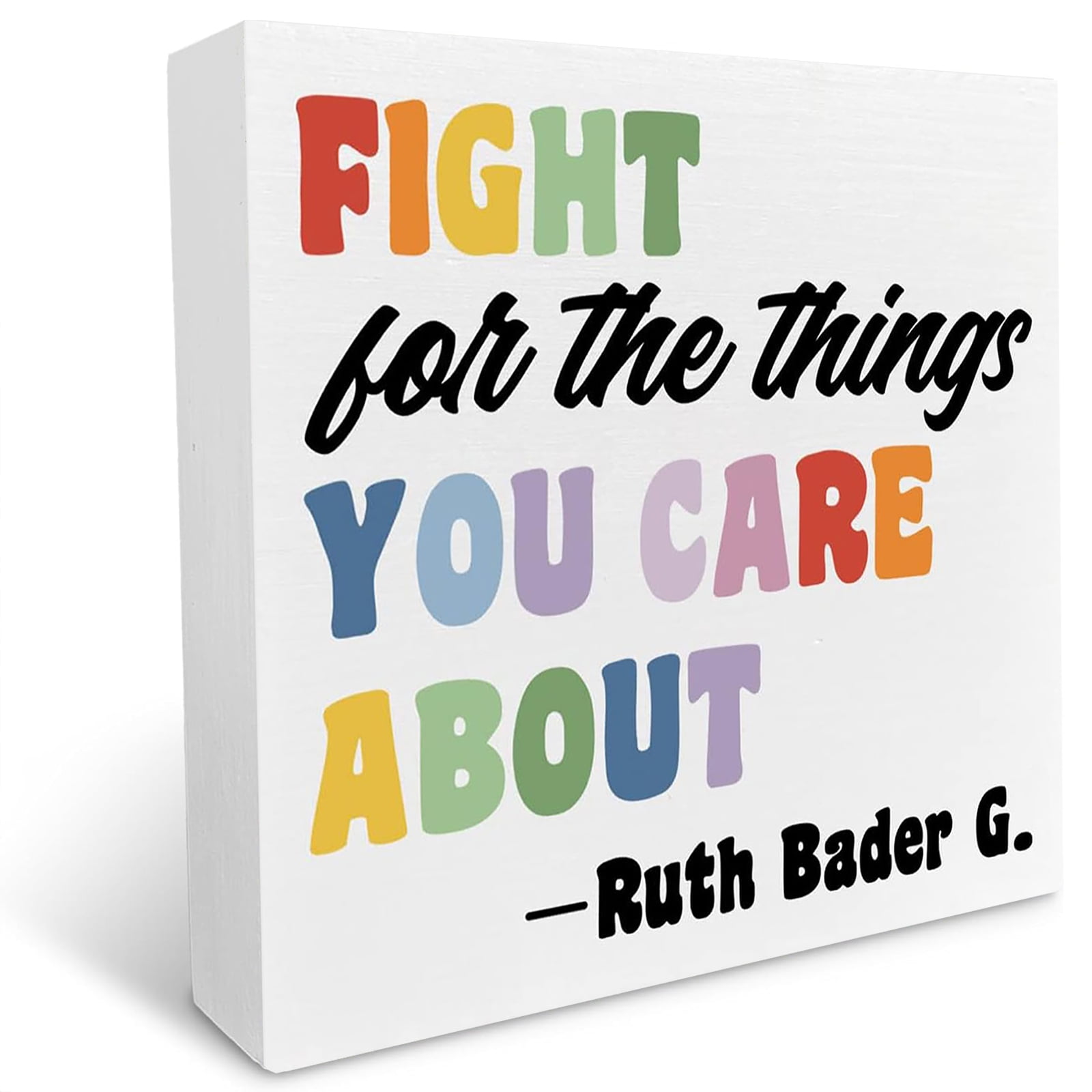 Inspirational Wooden Box Sign, Fight for The Things You Care About ...