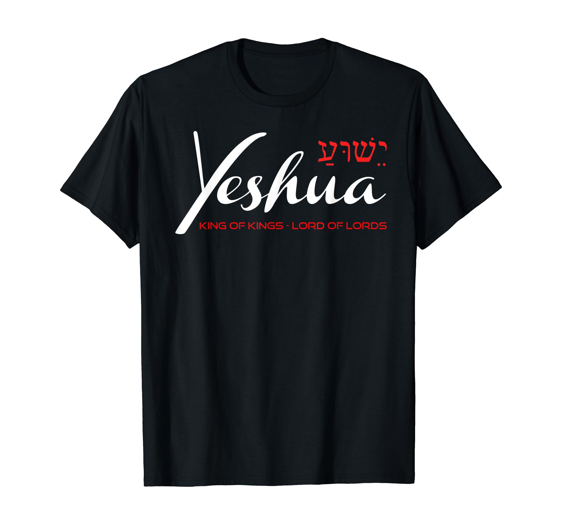 Inspirational Yeshua King of Kings Lord of Lords Christian Faith T ...
