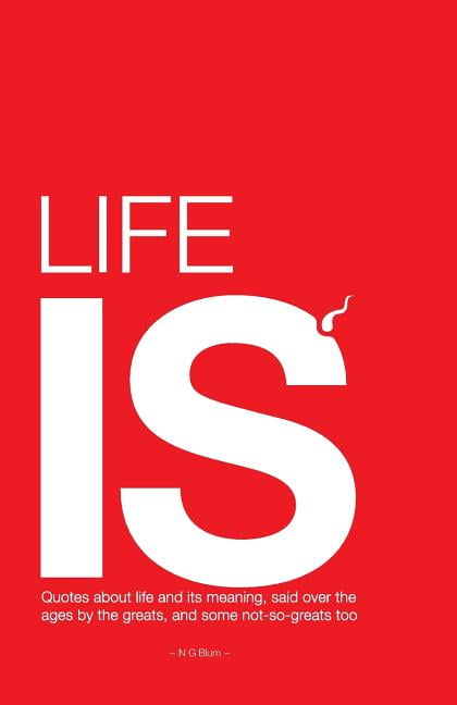 Inspirations: Quotes on Life, Love, and Everything in Between: Life is ...