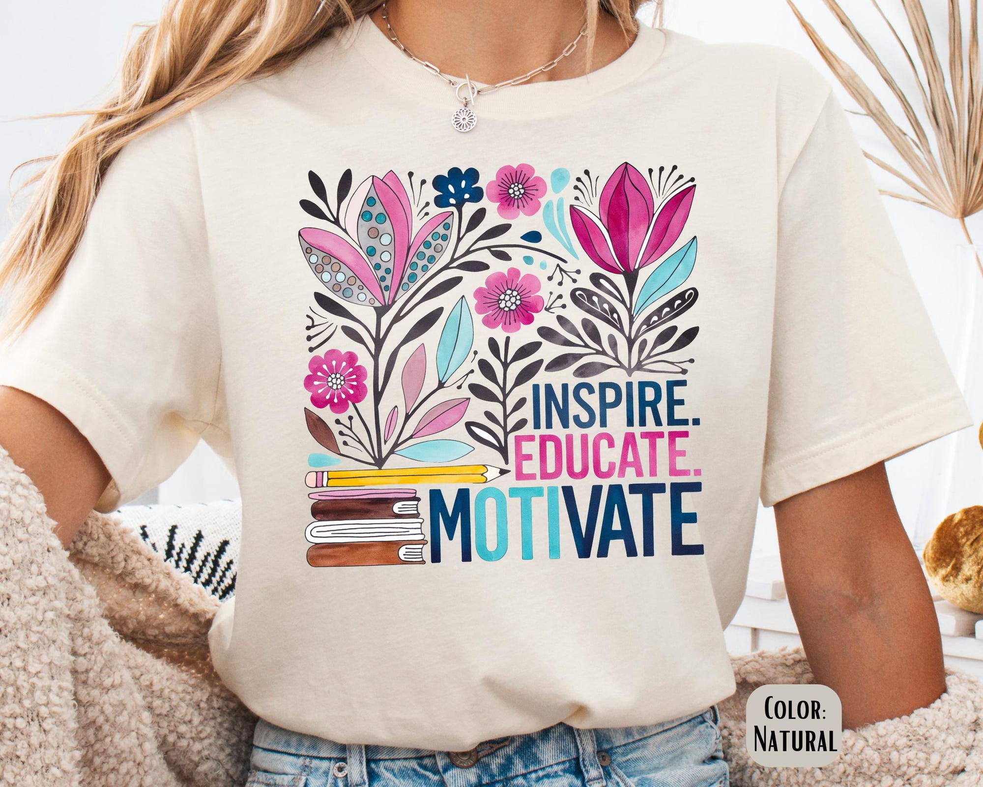 Inspire Educate Motivate Teacher Shirt Floral Back to School Tee ...