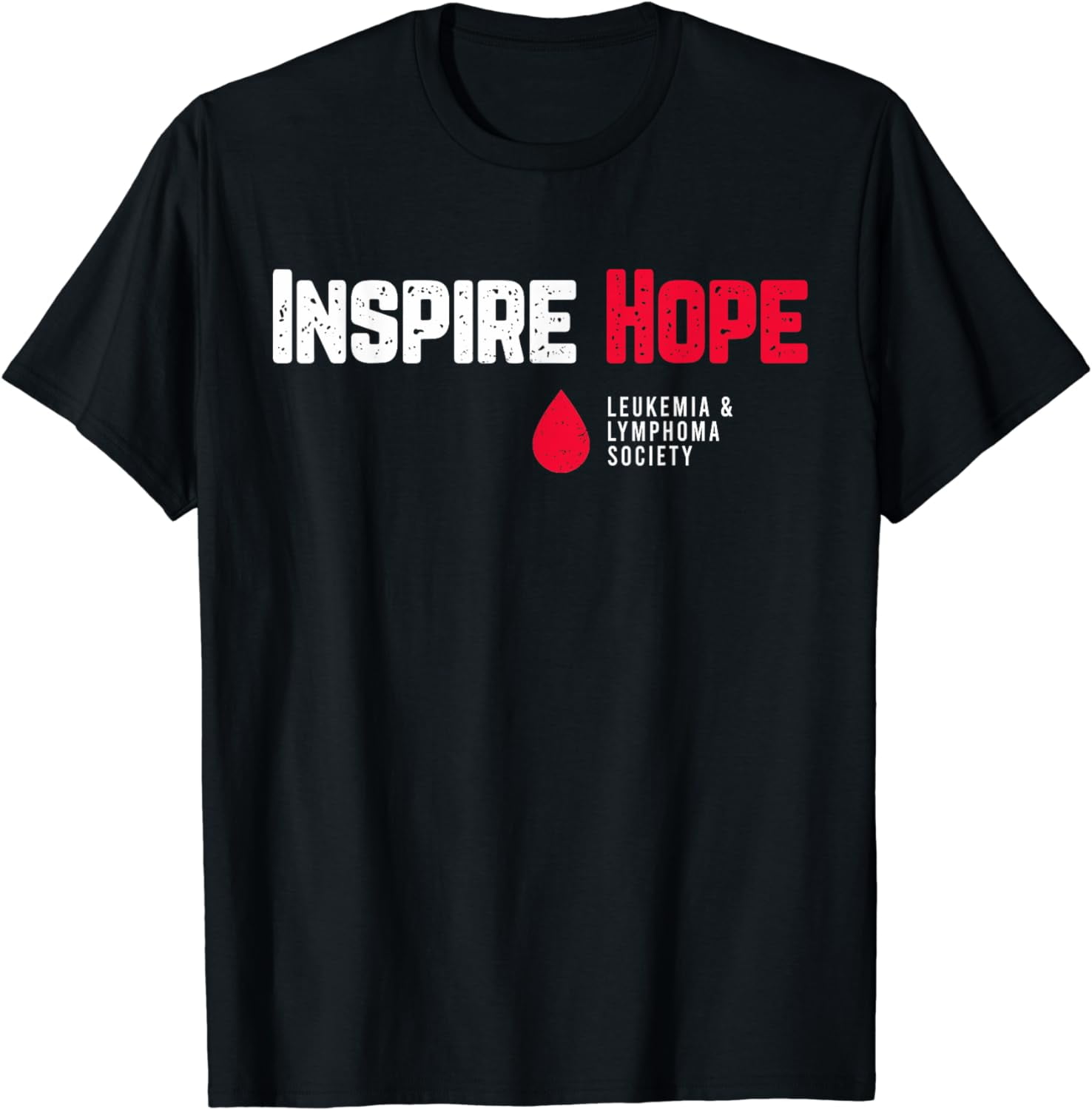 Inspire Hope Leukemia And Lymphoma Society Blood Cancer T-Shirt ...