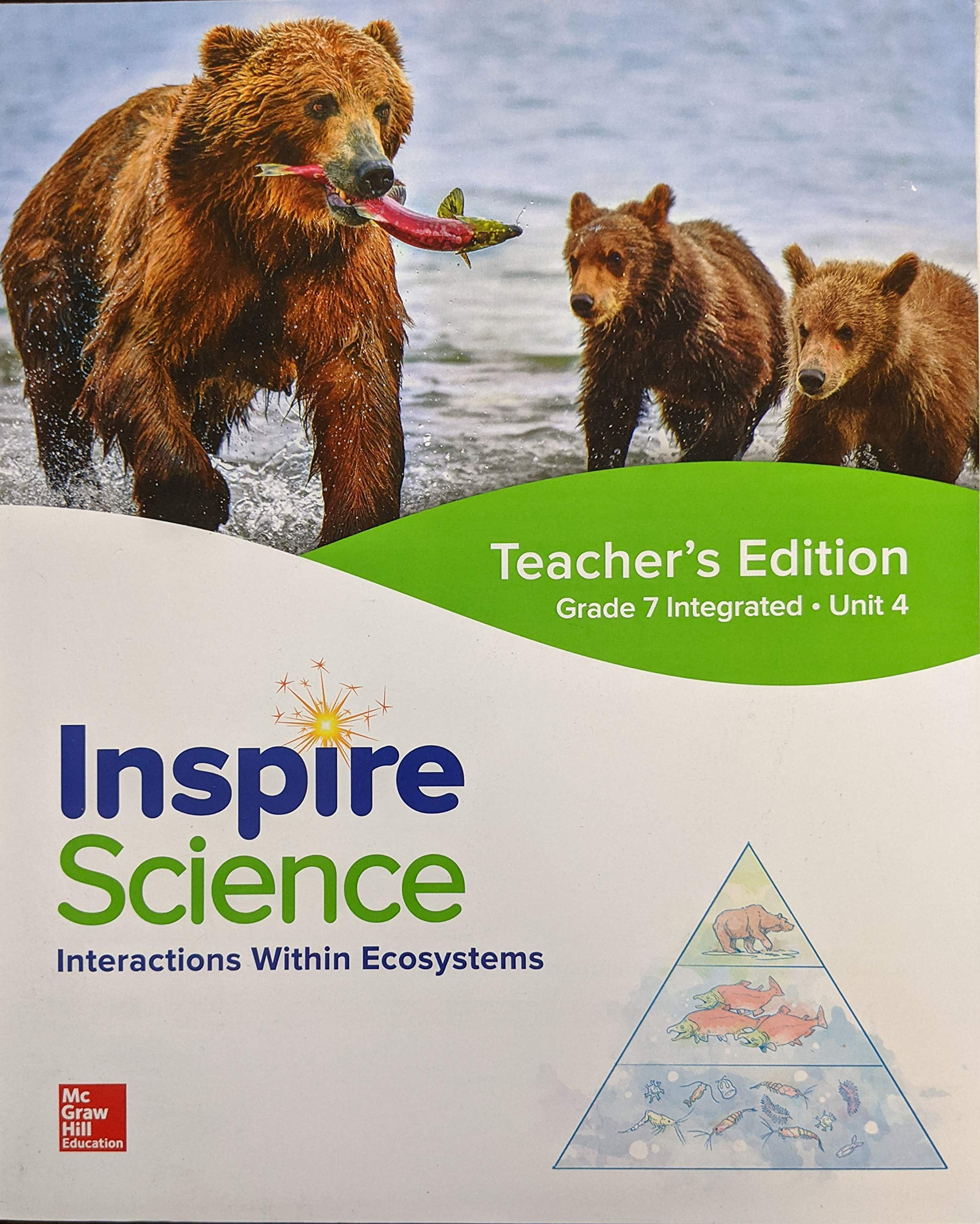 Inspire Science: Integrated Grade 7 Teacher Edition Unit 4, c. 2020 ...