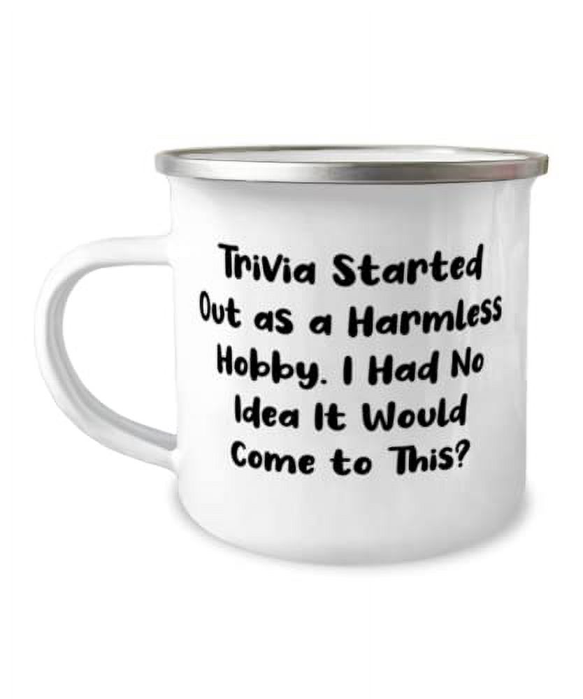 Inspire Trivia 12oz Camper Mug, Trivia Started Out as a Harmless Hobby ...