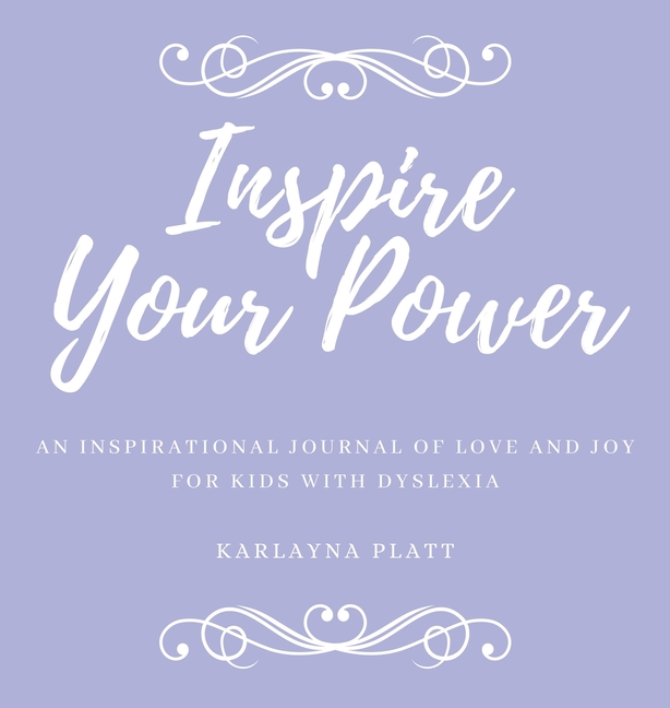 Inspire Your Power: An inspirational journal of love and joy for kids ...