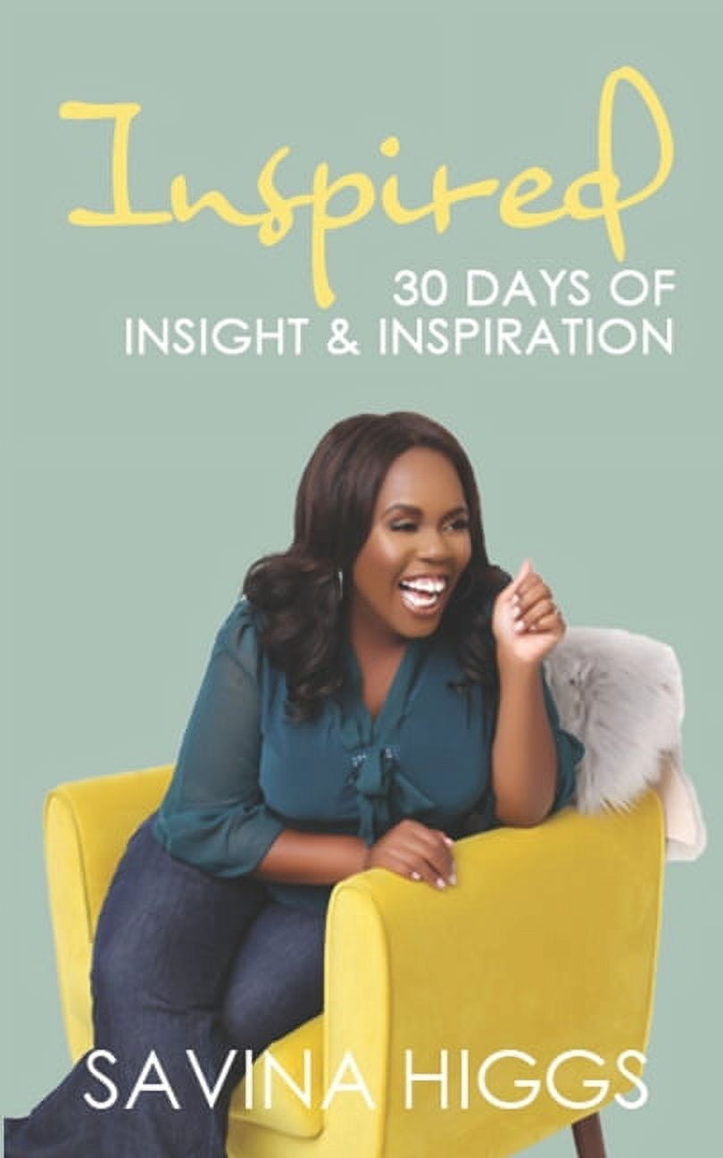 Inspired: 30 Days of Insight & Inspiration, (Paperback) - Walmart.com