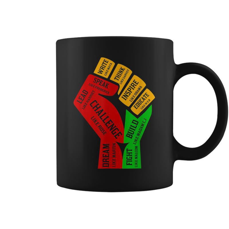 Inspiring Black Leaders Power Fist Hand Black History Month V3 Coffee ...