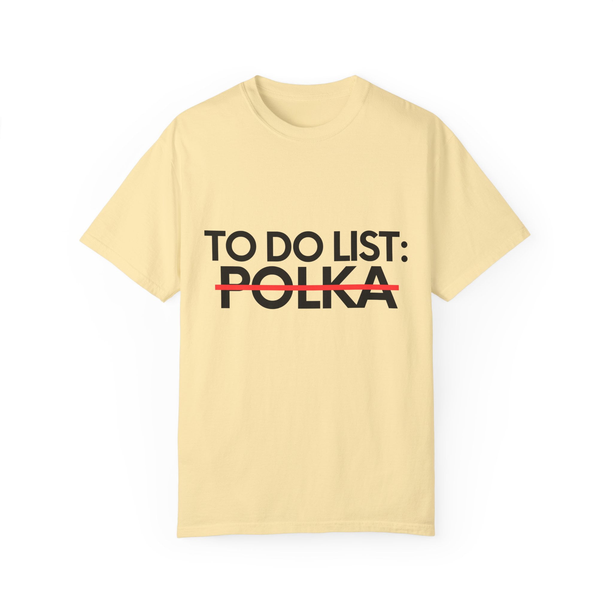 Inspiring Dance To Do List Polka Learn Saying Girl Mom Gag Funny Dance ...