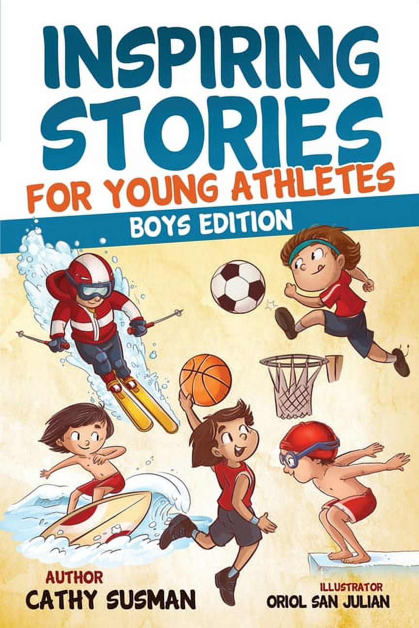 Inspiring Stories for Young Athletes: A Collection of Unbelievable ...