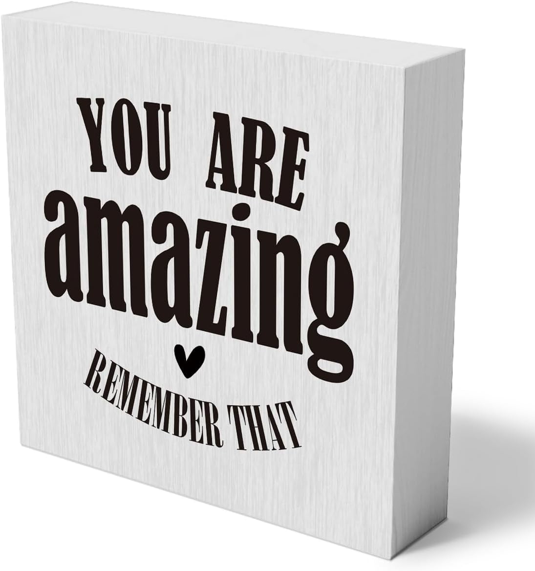 Inspiring Wooden Box Sign Decorative You Are Amazing Remember That Wood ...