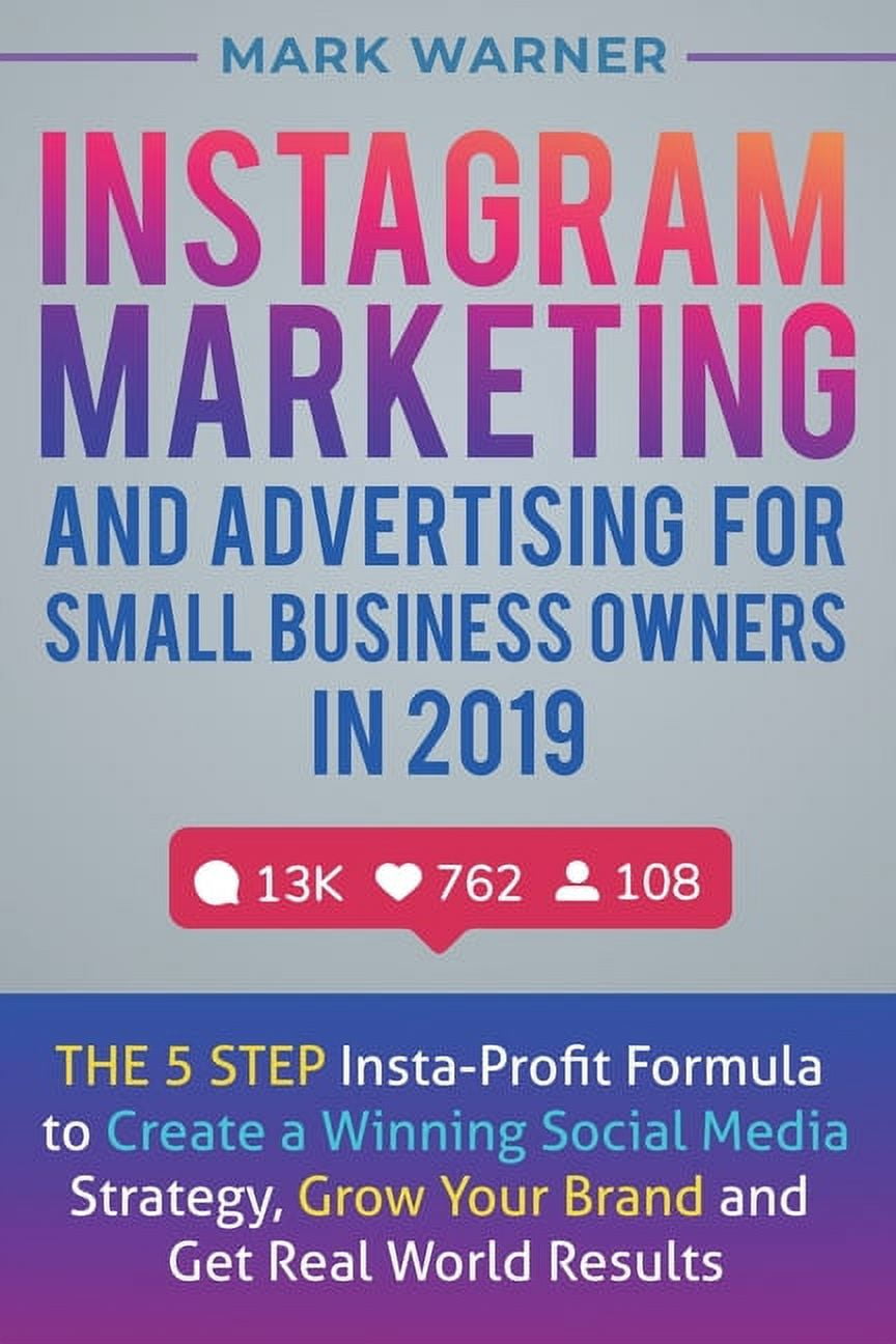Instagram Marketing and Advertising for Small Business Owners In 2019 ...
