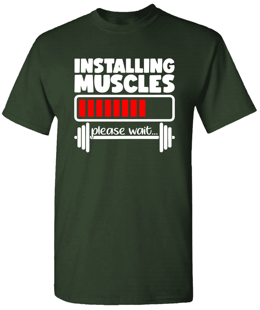 Installing Muscles Please Wait - Gym T-Shirt Gym Shirt Workout T-Shirt ...