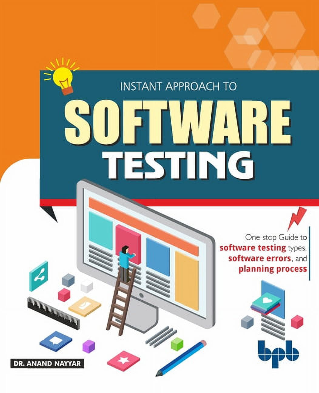 Instant Approach to Software Testing : Principles, Applications ...