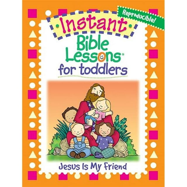 RoseKidz 030368 Instant Bible Lessons for Toddlers Jesus Is My Friend ... RoseKidz 030368 Instant Bible Lessons for Toddlers Jesus Is My Friend ...