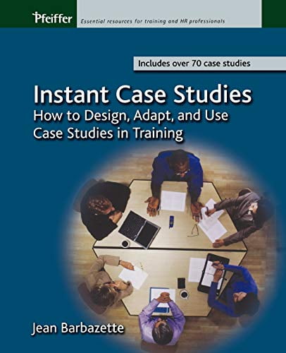 Pre-Owned Instant Case Studies: How to Design, Adapt, and Use Case ...