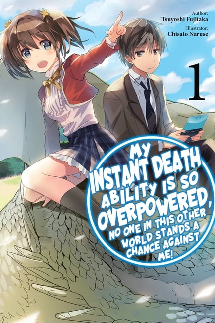 My Instant Death Ability Is So Overpower My Instant Death Ability Is So Overpowered, No One in ...