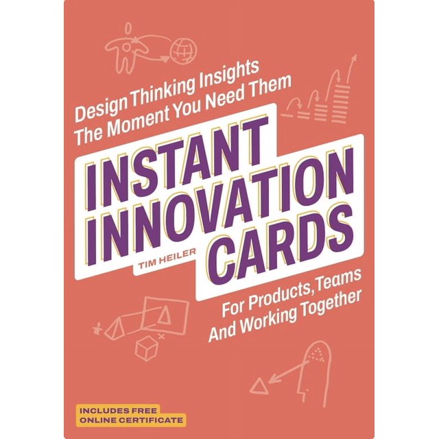 Instant Innovation Cards : Design thinking insights the moment you need ...