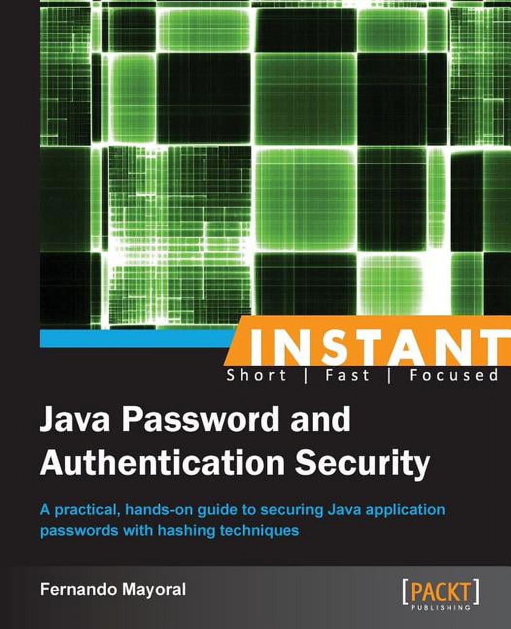 Instant Java Password and Authentication Security (Paperback) - Walmart.com