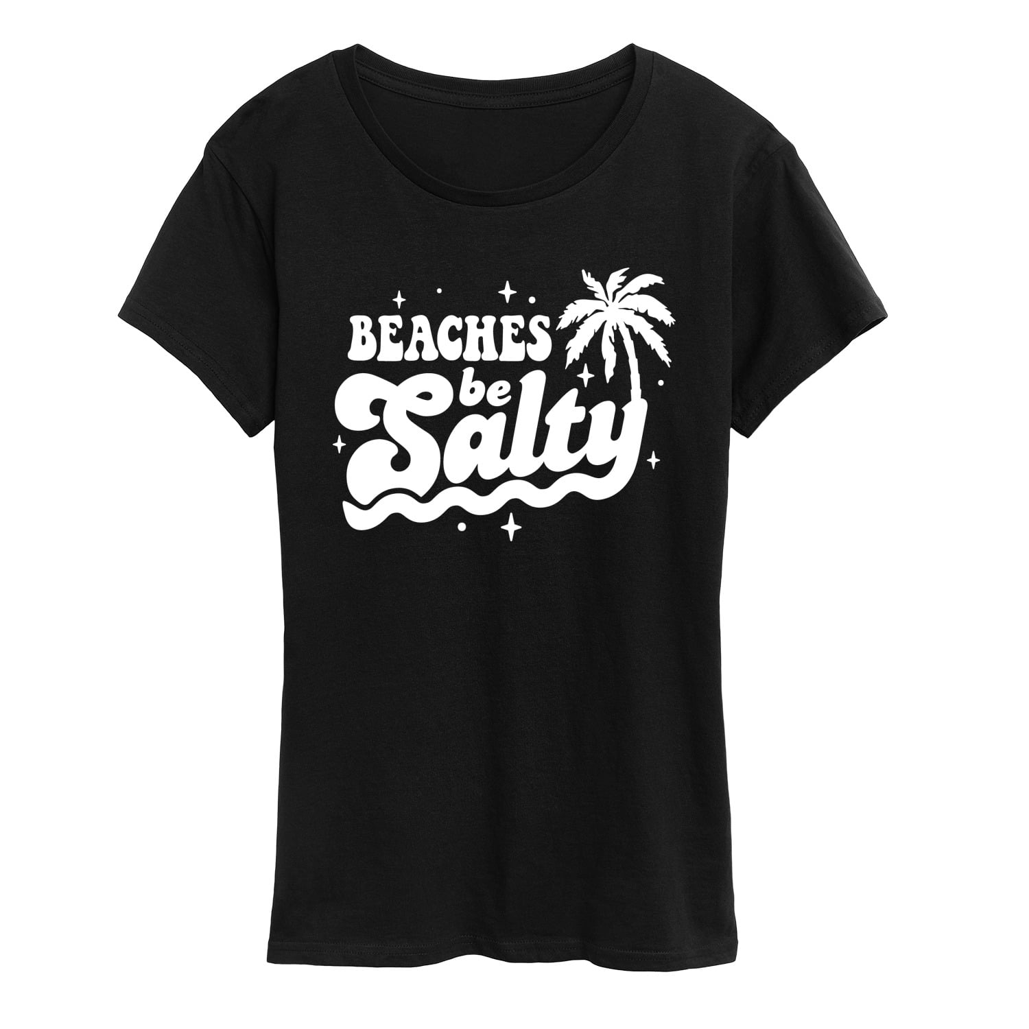 Instant Message - Beaches Be Salty - Women's Short Sleeve Graphic T ...