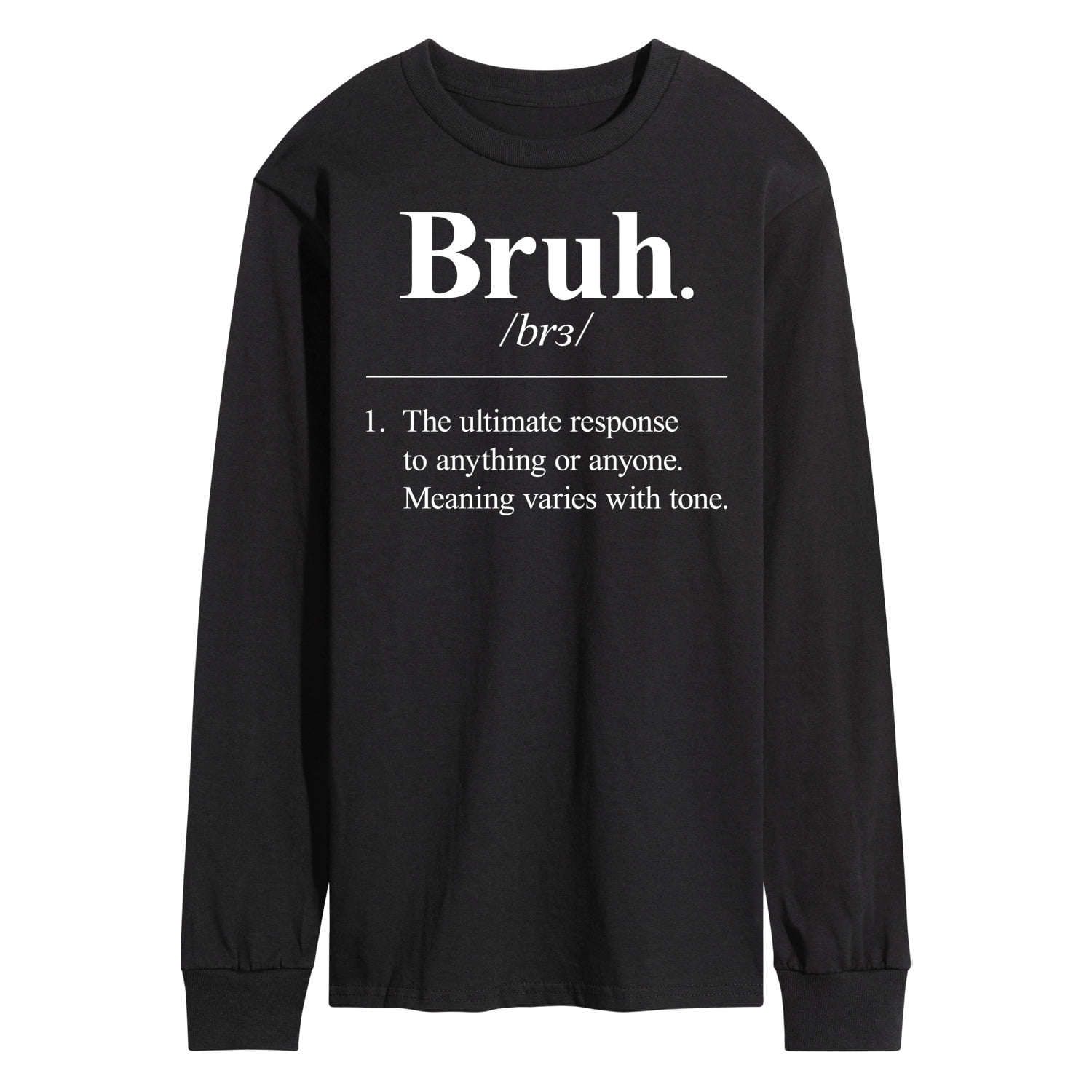 Instant Message - Bruh Definition - Men's Long Sleeve T-Shirt - Walmart.com