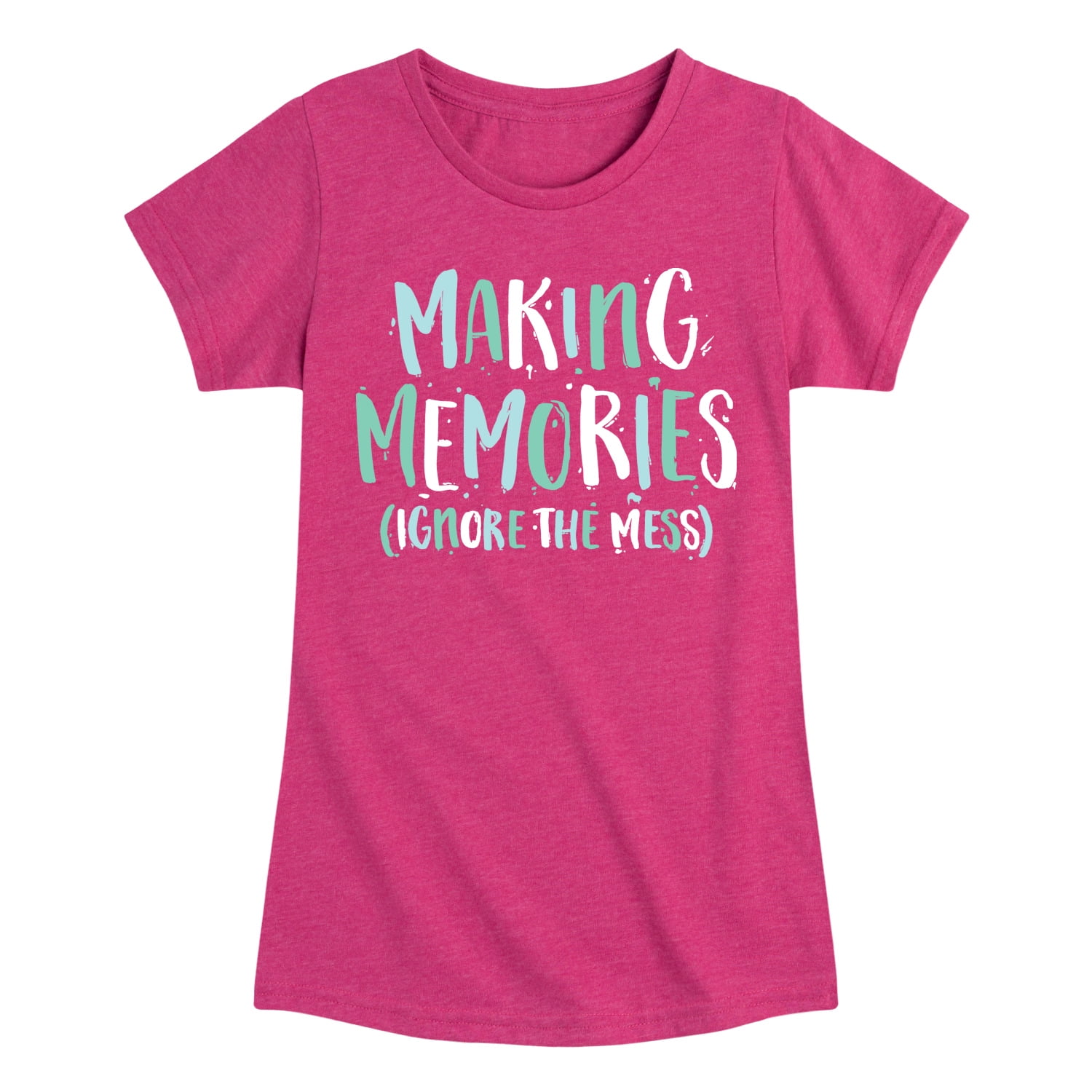 Instant Message - Celebrate Family - Making Memories; Ignore the Mess ...