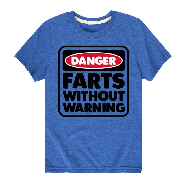 Instant Message - Danger Farts Without Warning - Toddler And Youth Short Sleeve Graphic T-Shirt ...