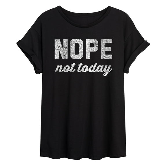 Instant Message - Distressed Nope Not Today - Juniors Oversized Graphic ...