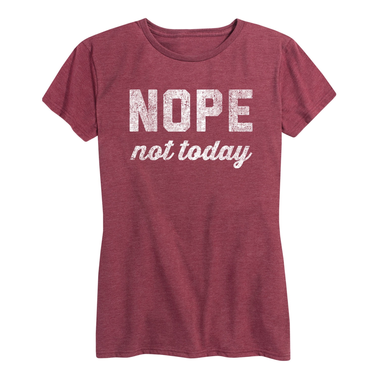 Instant Message - Distressed Nope Not Today - Women's Short Sleeve ...