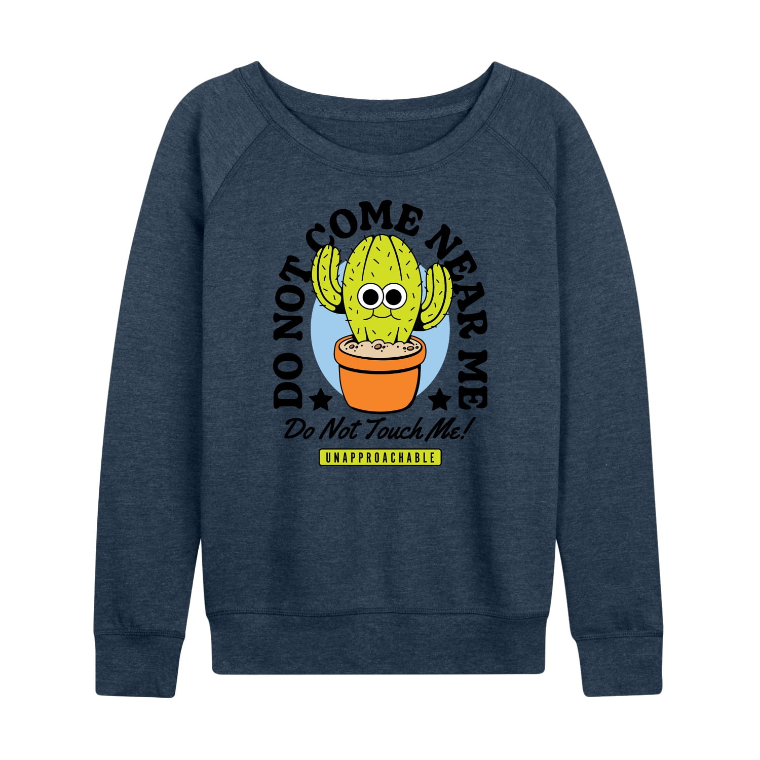 Instant Message - Do Not Come Near Me Cactus - Women's Lightweight ...
