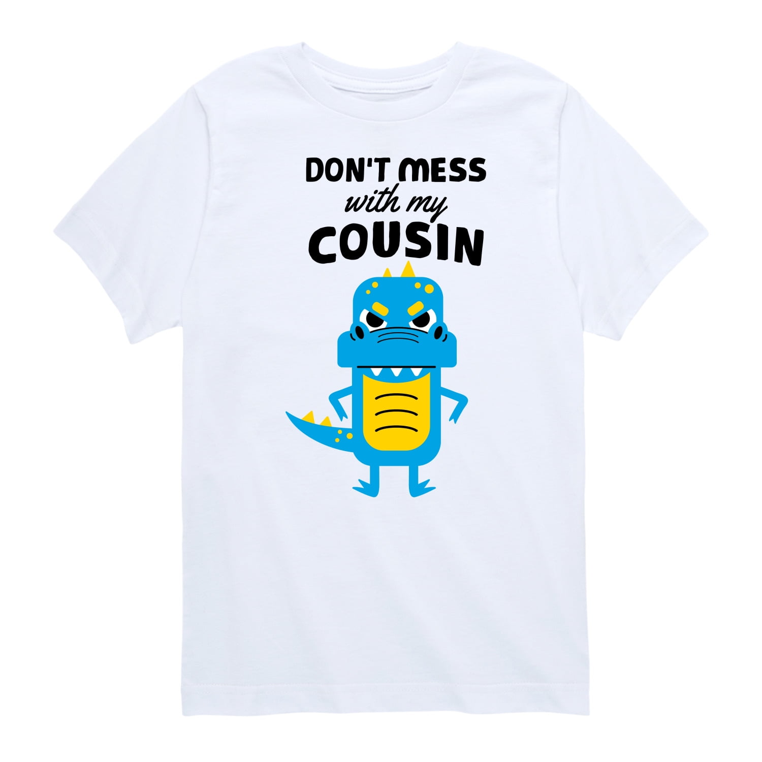 Instant Message - Don't Mess With Cousin - Toddler And Youth Short Sleeve Graphic T-Shirt ...