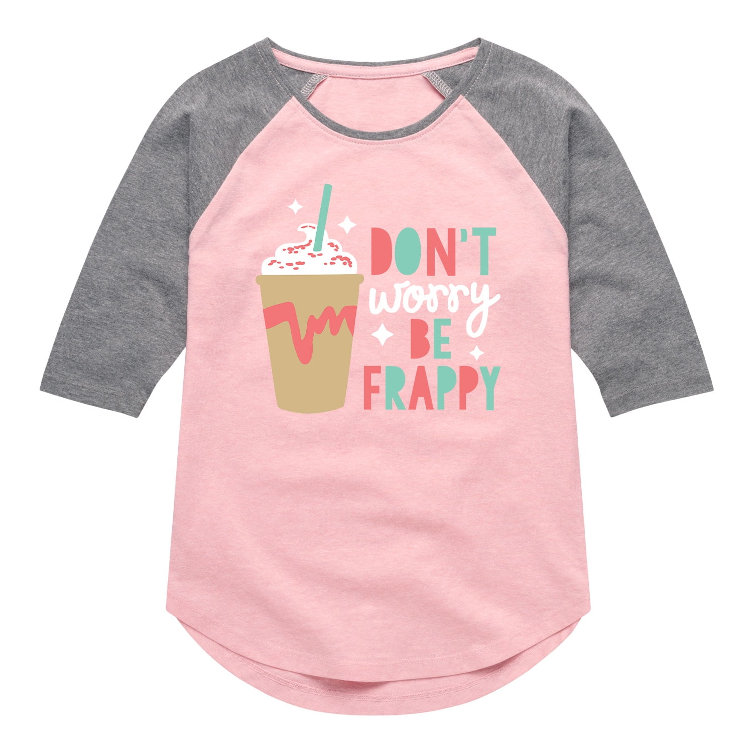 Instant Message - Don't Worry Be Frappy - Toddler And Youth Girls Raglan Graphic T-Shirt ...