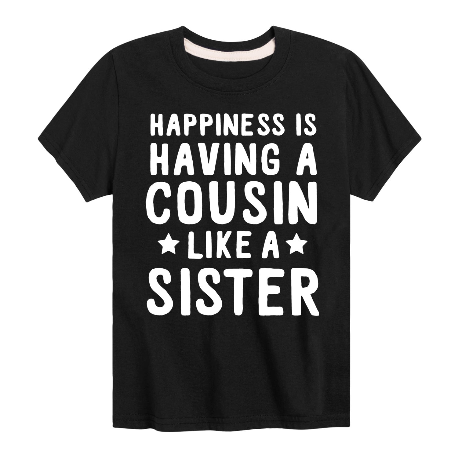 Instant Message - Happiness Is Having A Cousin Like A Sister - Toddler And Youth Short Sleeve ...
