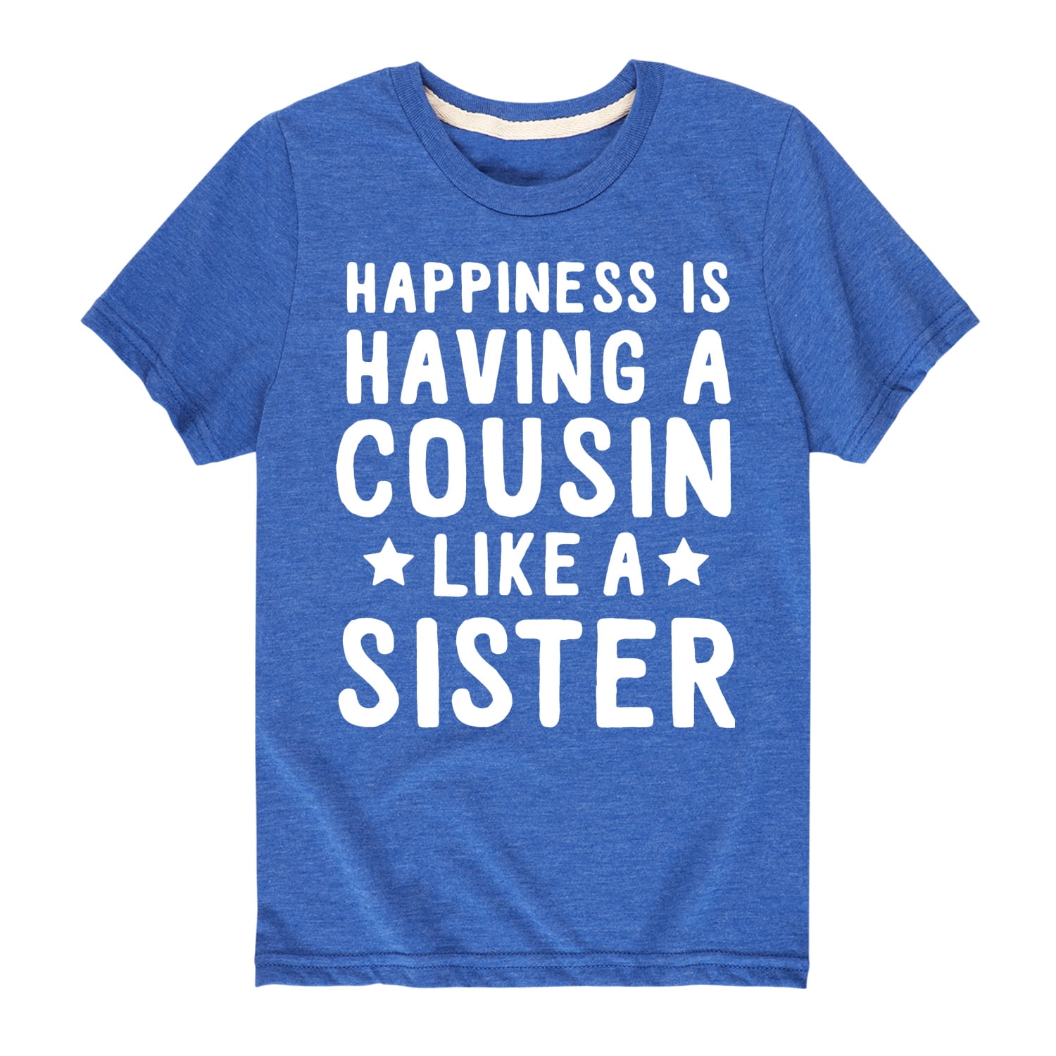 Instant Message - Happiness Is Having A Cousin Like A Sister - Toddler And Youth Short Sleeve ...