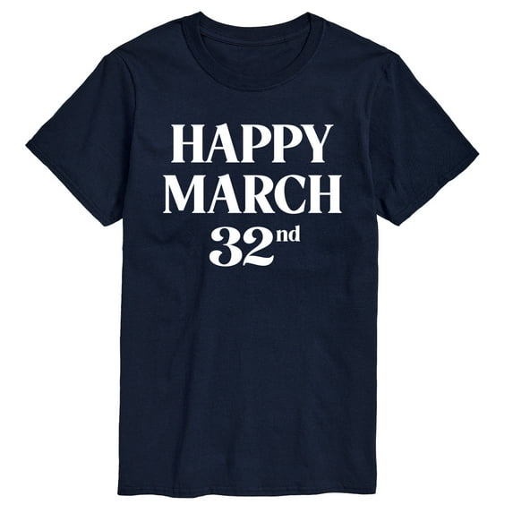 Instant Message - Happy March 32nd - Men's Short Sleeve Graphic T-Shirt ...