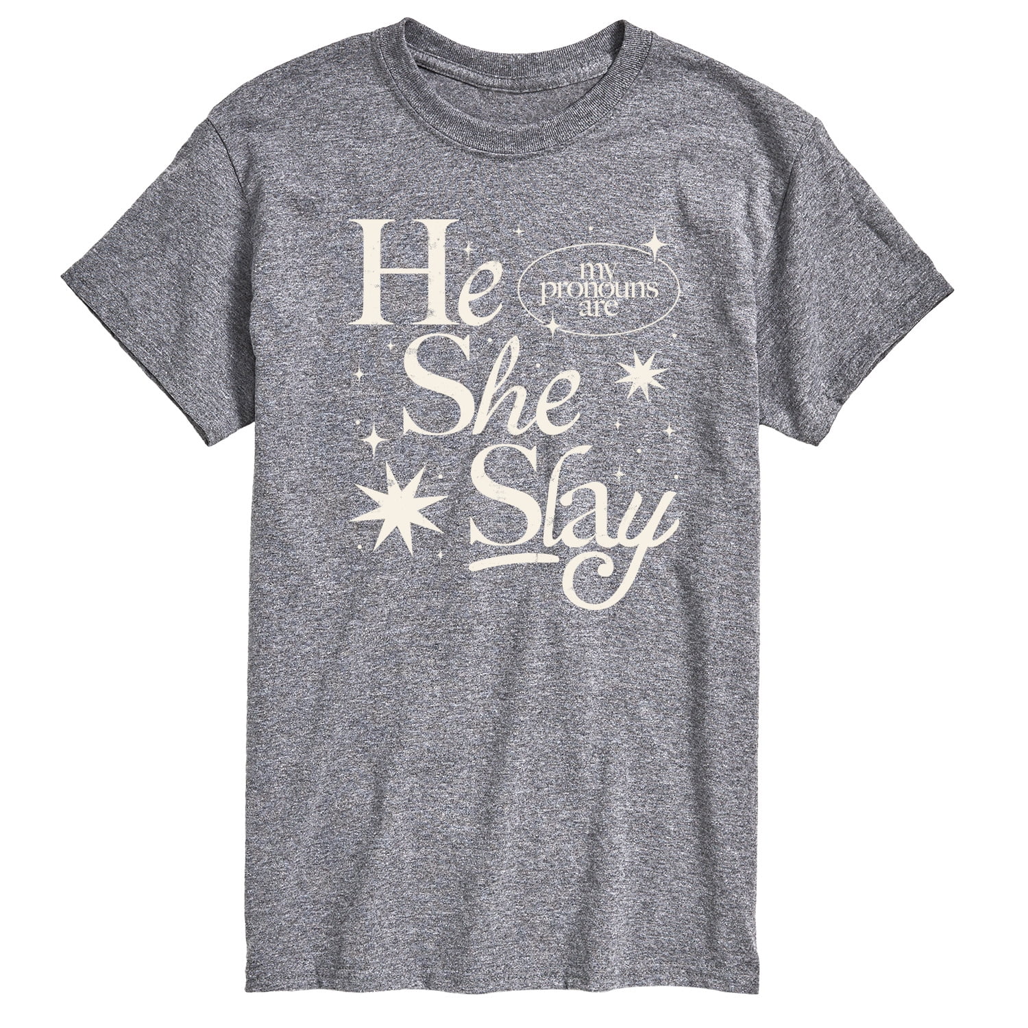 Instant Message - He She Slay - LGBT Pride - Men's Short Sleeve Graphic T-Shirt - Walmart.com