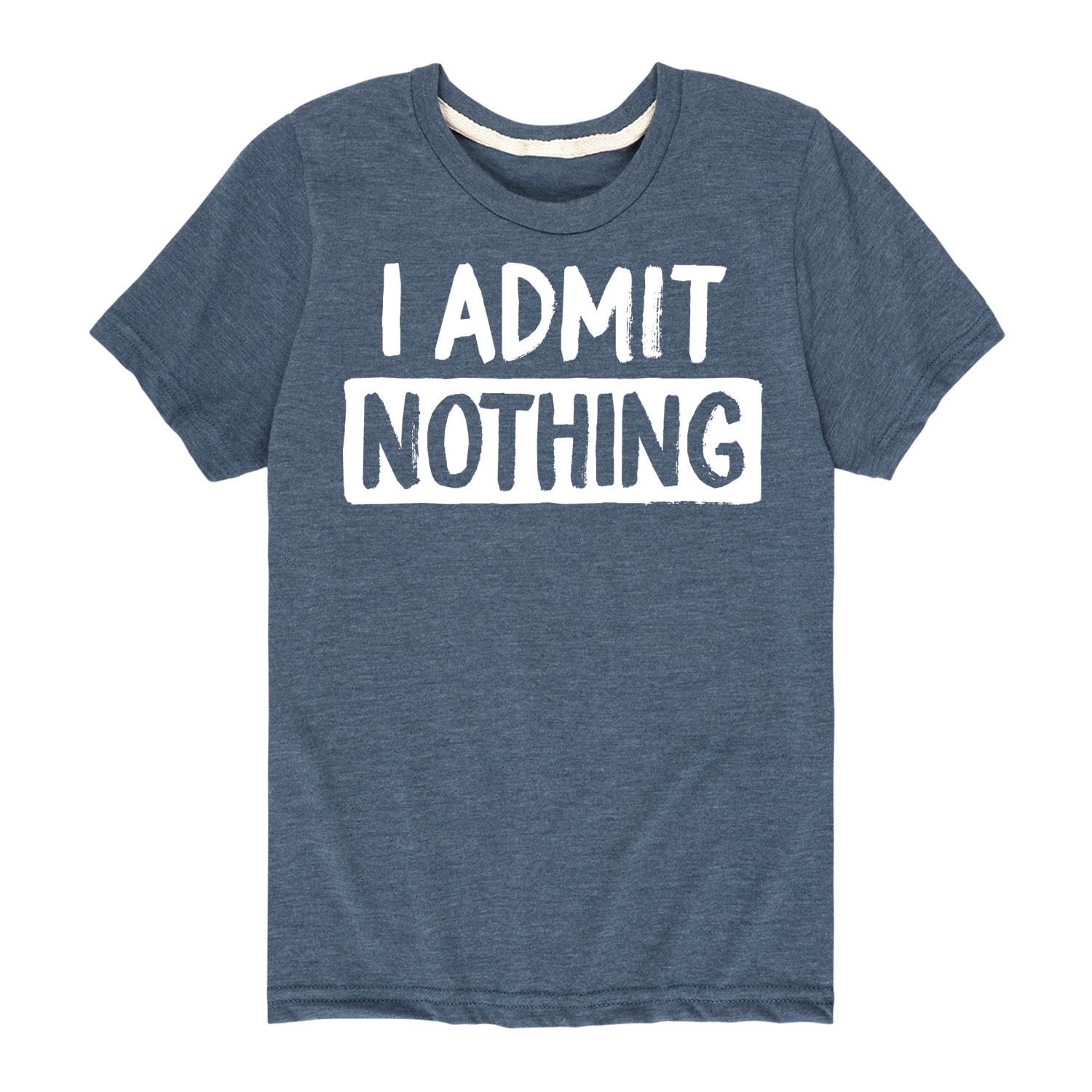 Instant Message - I Admit Nothing - Toddler And Youth Short Sleeve ...