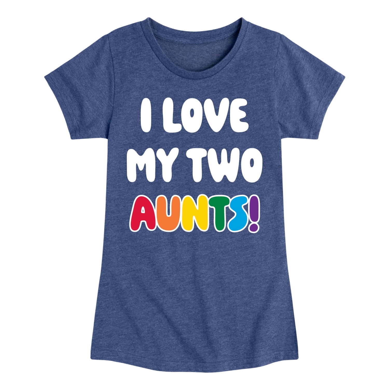Instant Message - I Love My Two Aunts - Girls Fitted Short Sleeve Tee ...