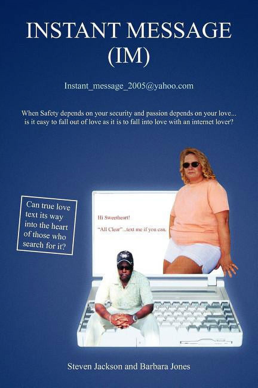 Instant Message (Im) : Can True Love Text Its Way into the Heart of ...