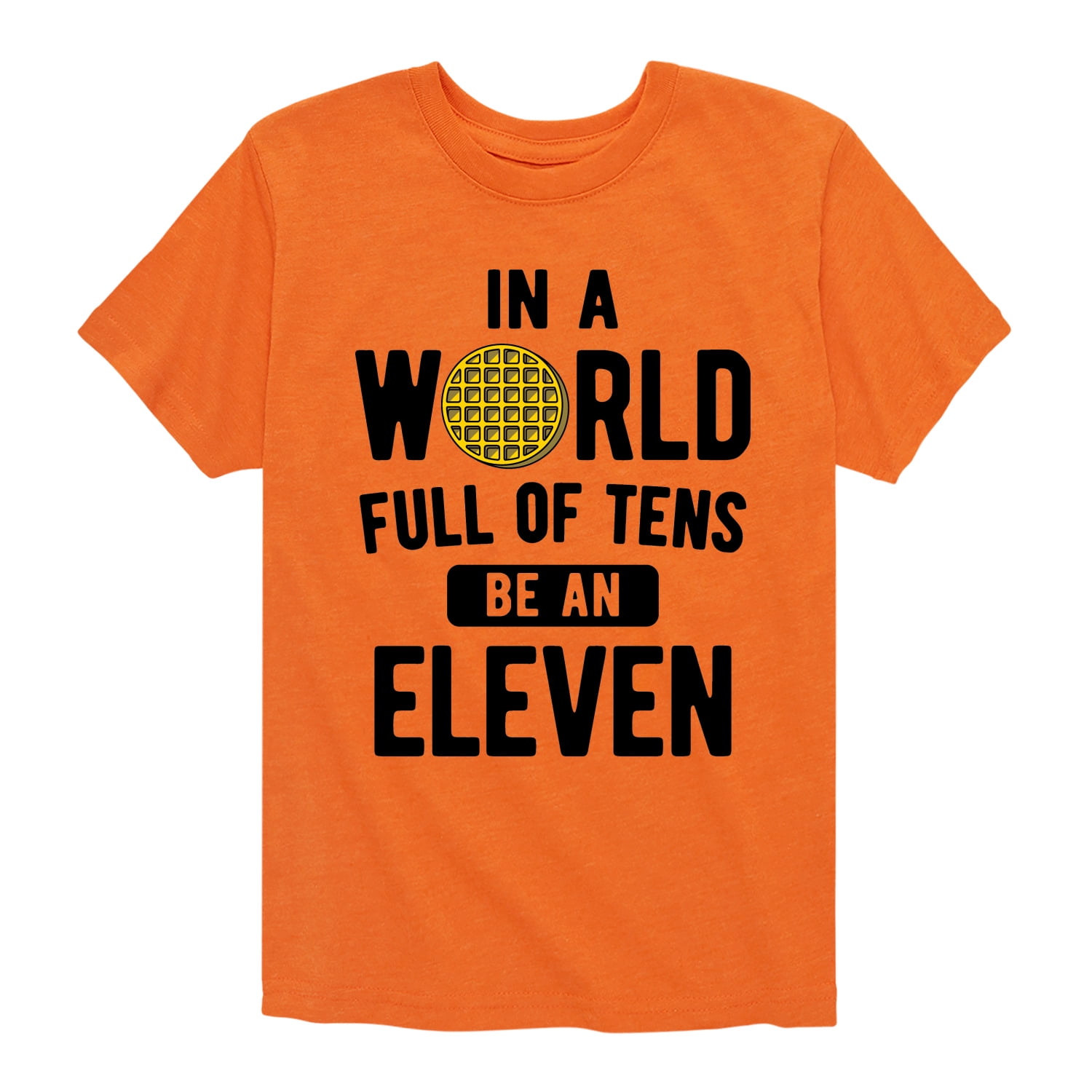Instant Message - In A World Full Of Tens Be An Eleven - Toddler And ...