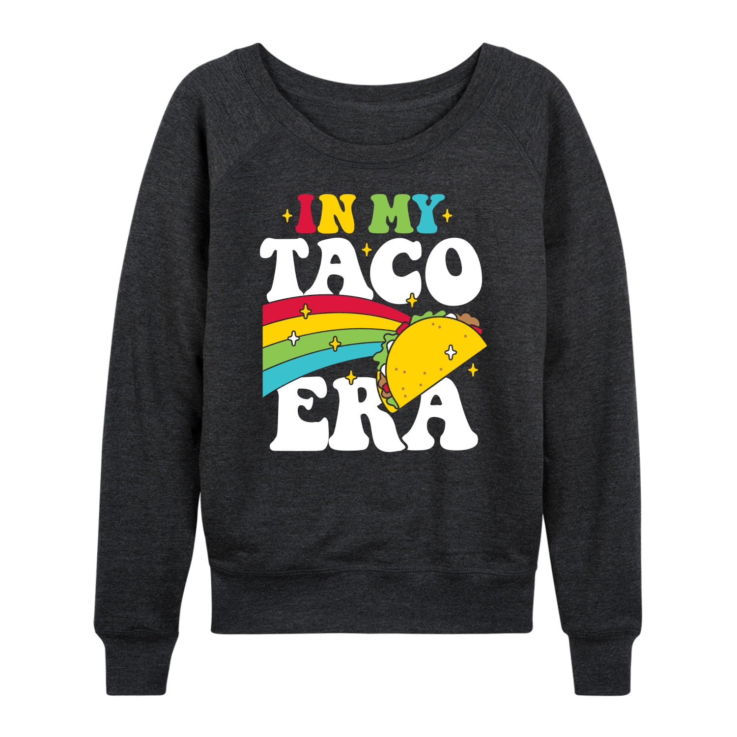 Instant Message - In My Taco Era - Women's Lightweight French Terry ...