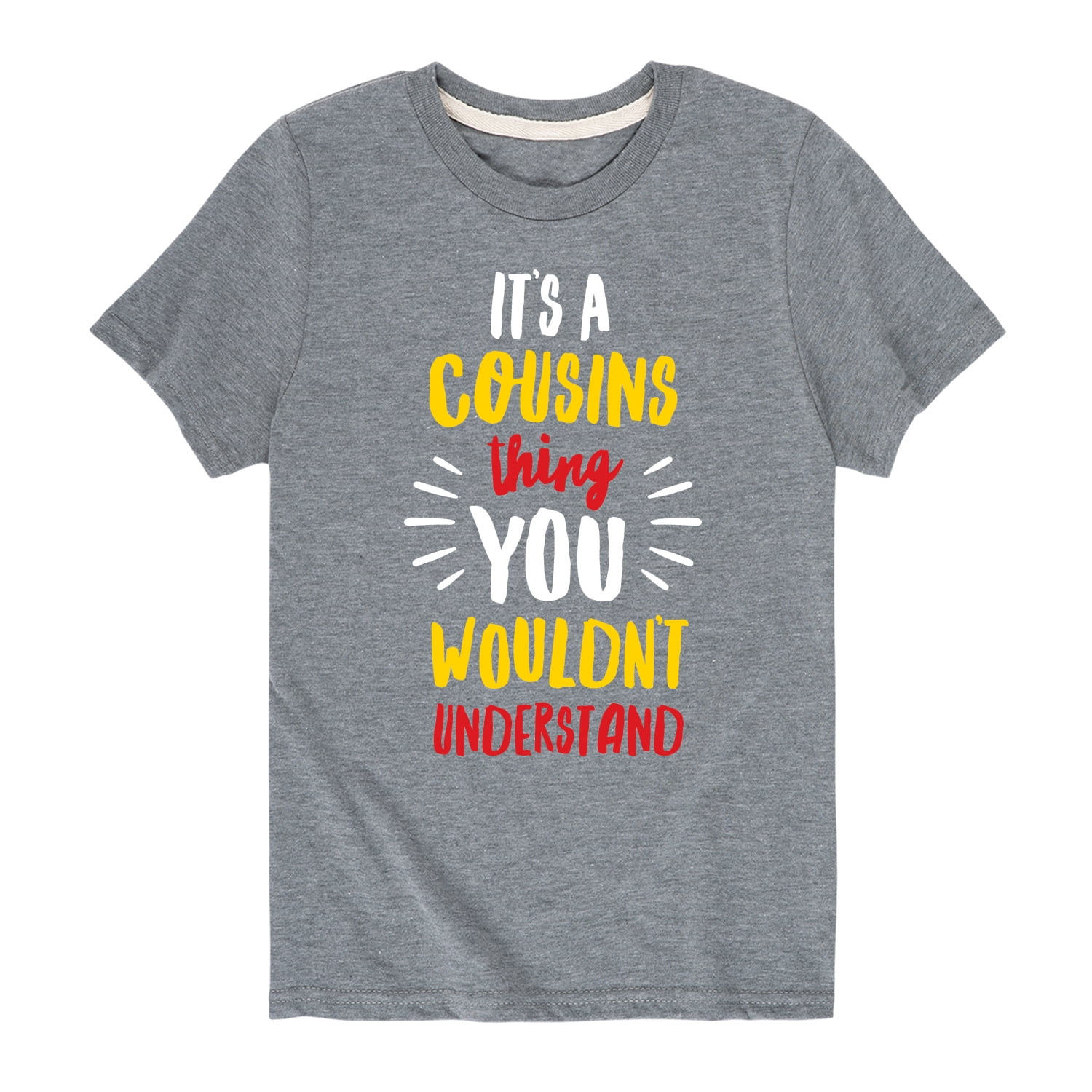 Instant Message - It's a Cousin Thing - Toddler And Youth Short Sleeve Graphic T-Shirt - Walmart.com