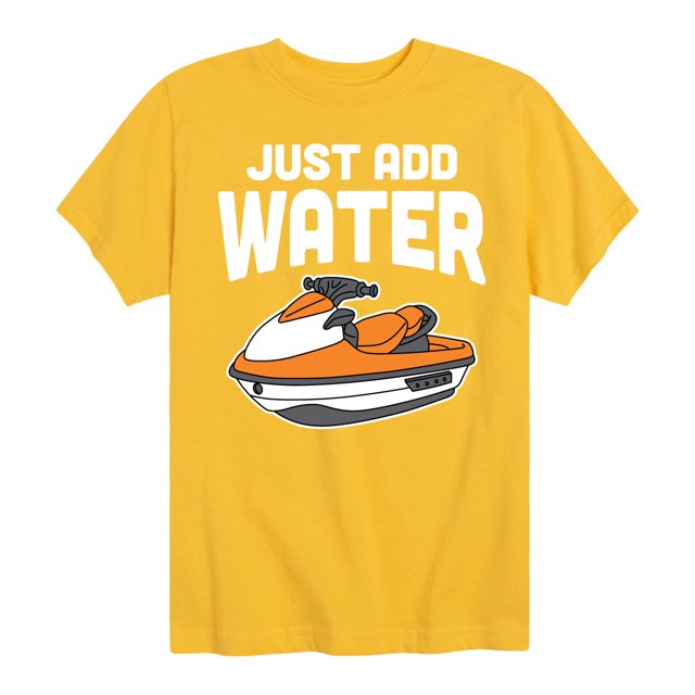 Instant Message - Just Add Water Jet Ski - Toddler & Youth Short Sleeve Graphic T-Shirt ...