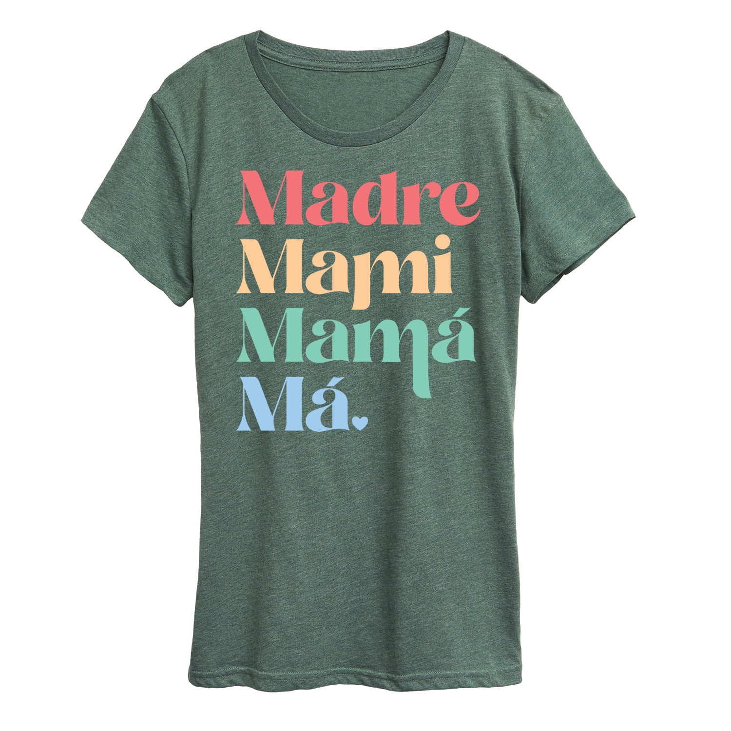 Instant Message - Madre, Mami, Mama, Ma - Women's Short Sleeve Graphic ...