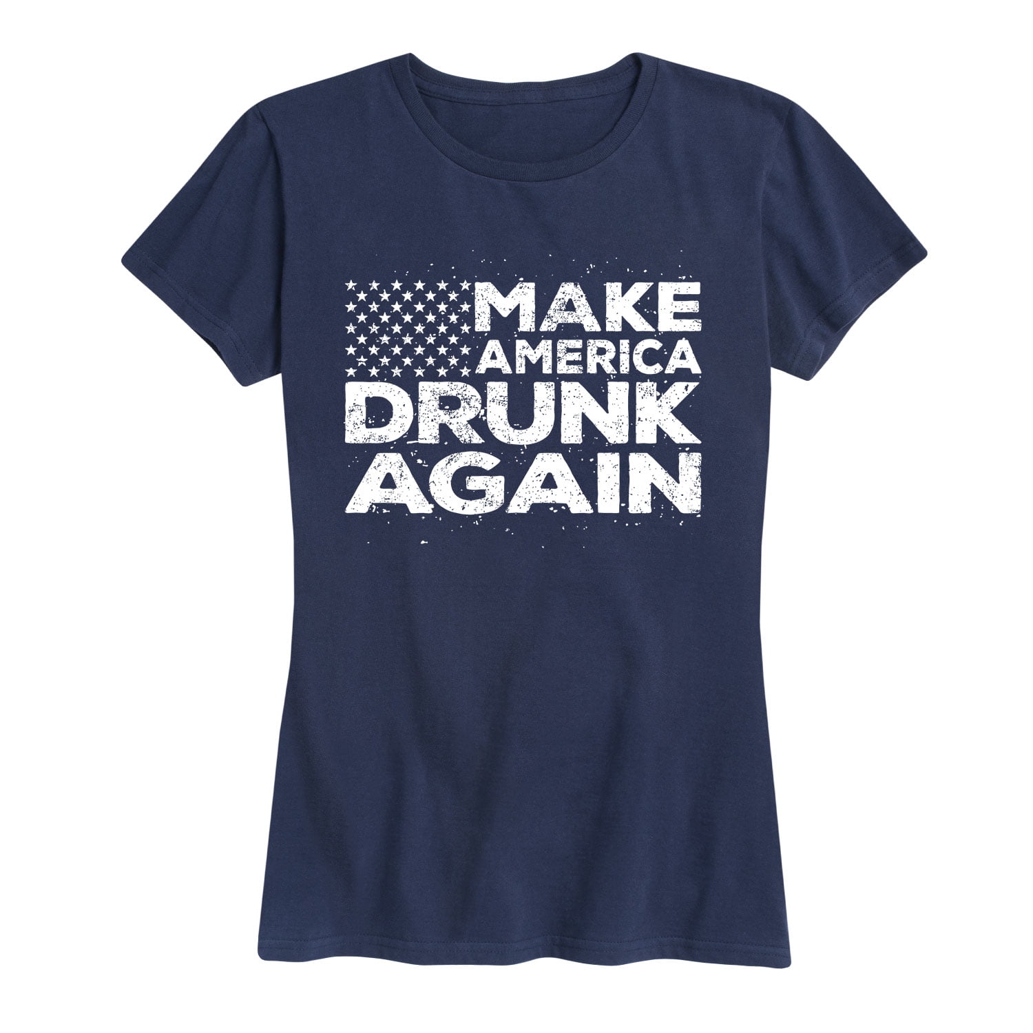 Instant Message - Make America Drunk Again Patriotic Memorial - Women's Short Sleeve Graphic T ...