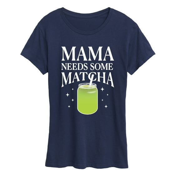 Instant Message - Mama Needs Matcha - Women's Short Sleeve Graphic T ...