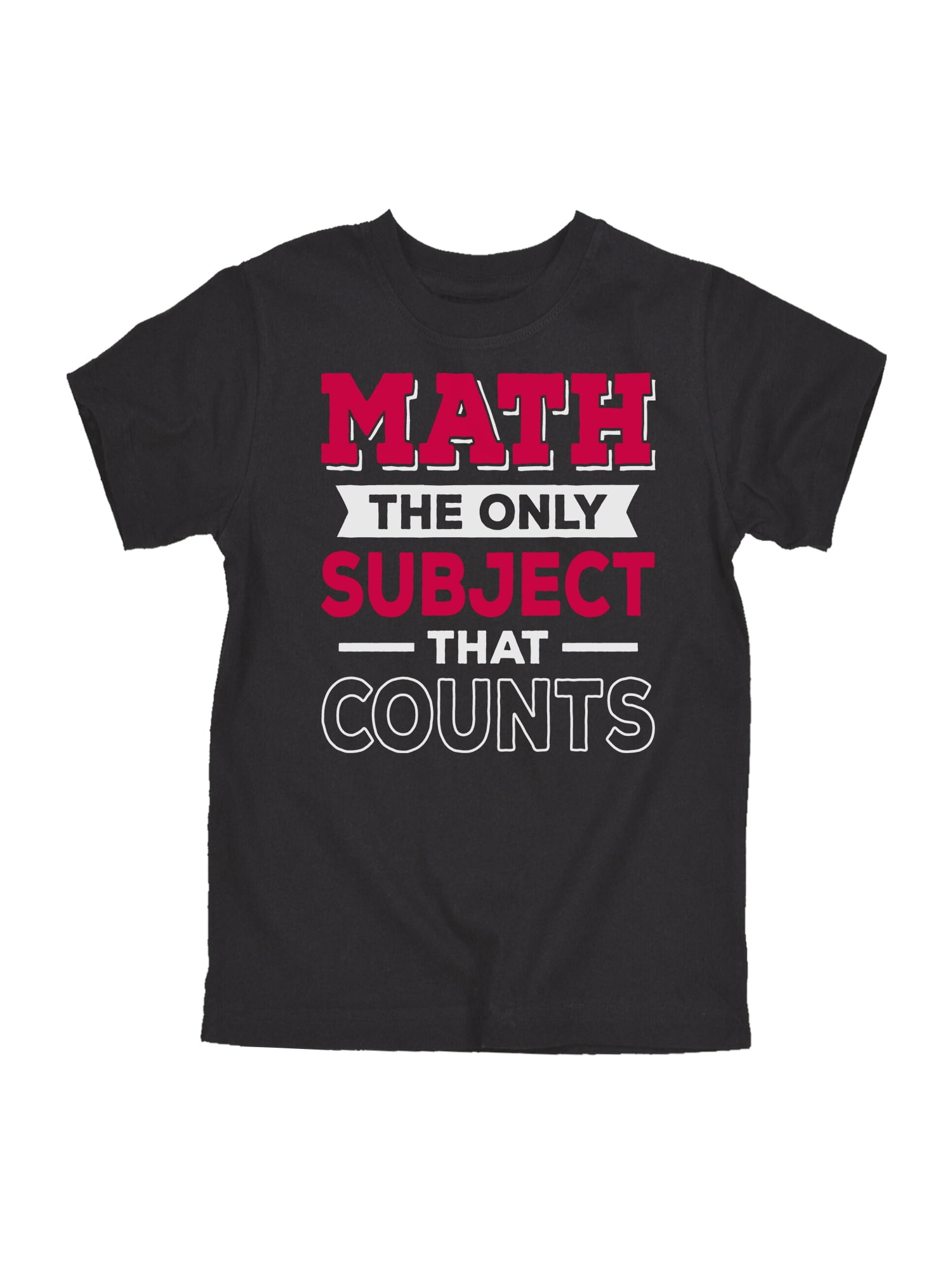 Instant Message - Math The Only Subject That Counts -YOUTH SHORT SLEEVE ...