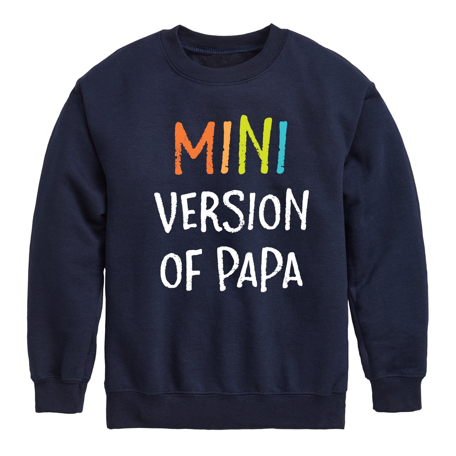 Instant Message - Mini Version Of Papa - Toddler & Youth Crewneck ...