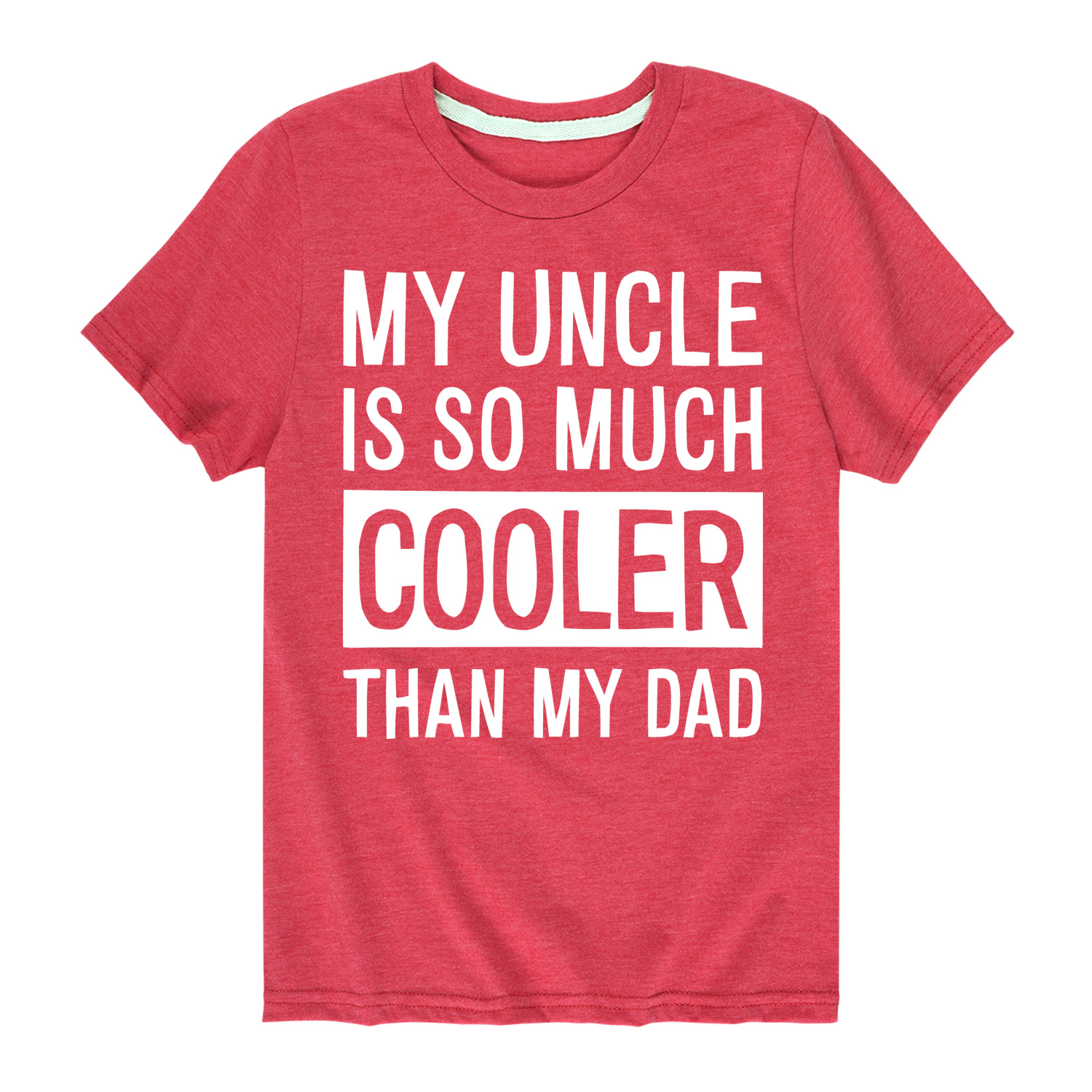 Instant Message - My Uncle Is So Much Cooler - Toddler And Youth Short ...