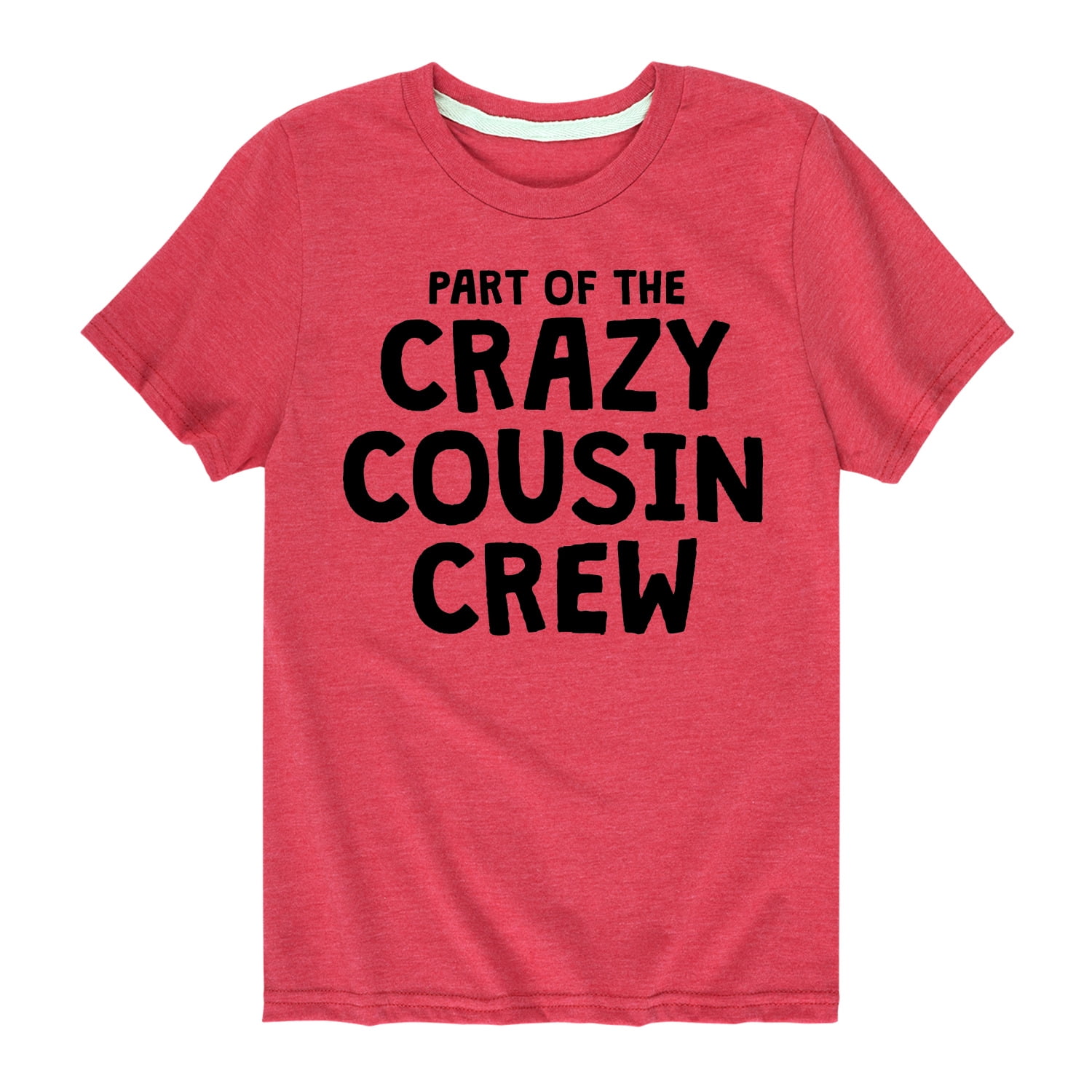 Instant Message - Part Of The Crazy Cousin Crew - Toddler And Youth Short Sleeve Graphic T-Shirt ...