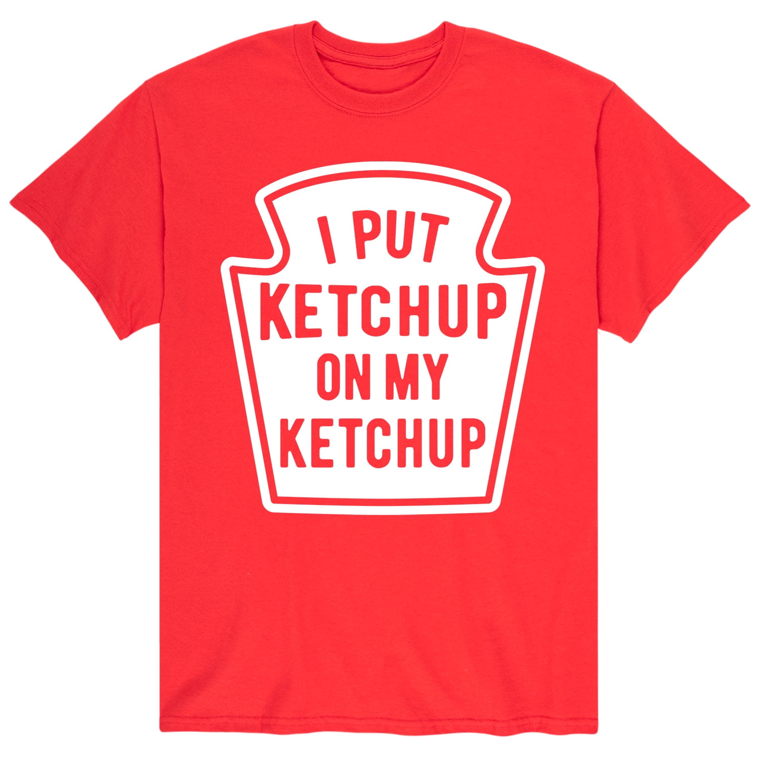 Instant Message - Put Ketchup On My Ketchup - Men's Short Sleeve T ...