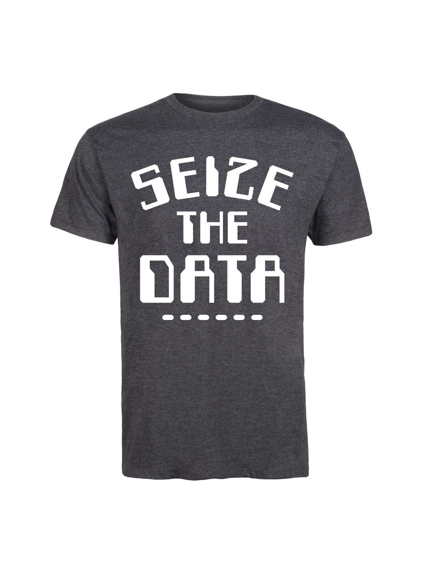 Instant Message - Seize The Data - Men's Short Sleeve Graphic T-Shirt ...